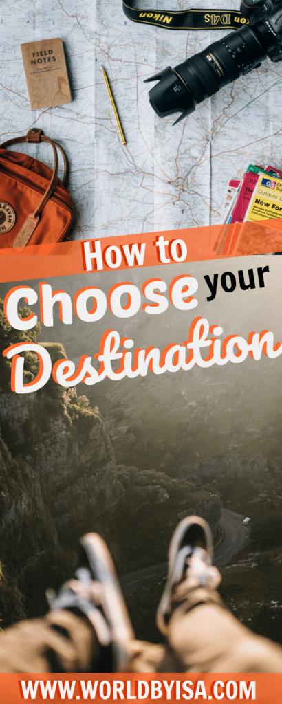 CHOOSE DESTINATION – World by Isa