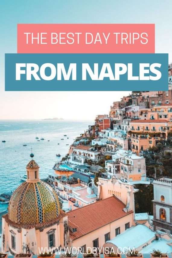 Best Day Trips from Naples, Italy in 2024 (+ Tours) – World by Isa