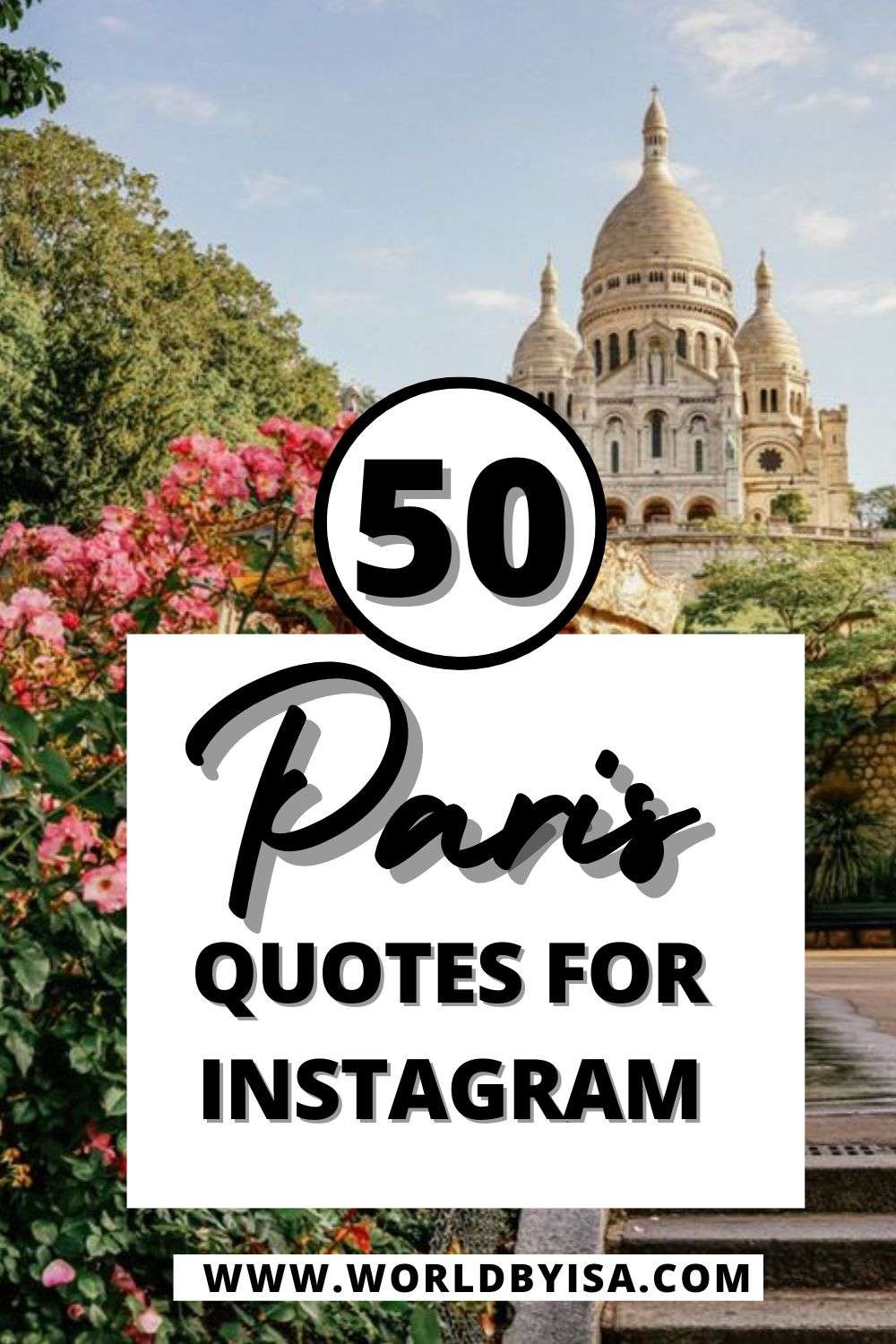 50+ Inspirational Paris Quotes and Captions for Instagram – World by Isa