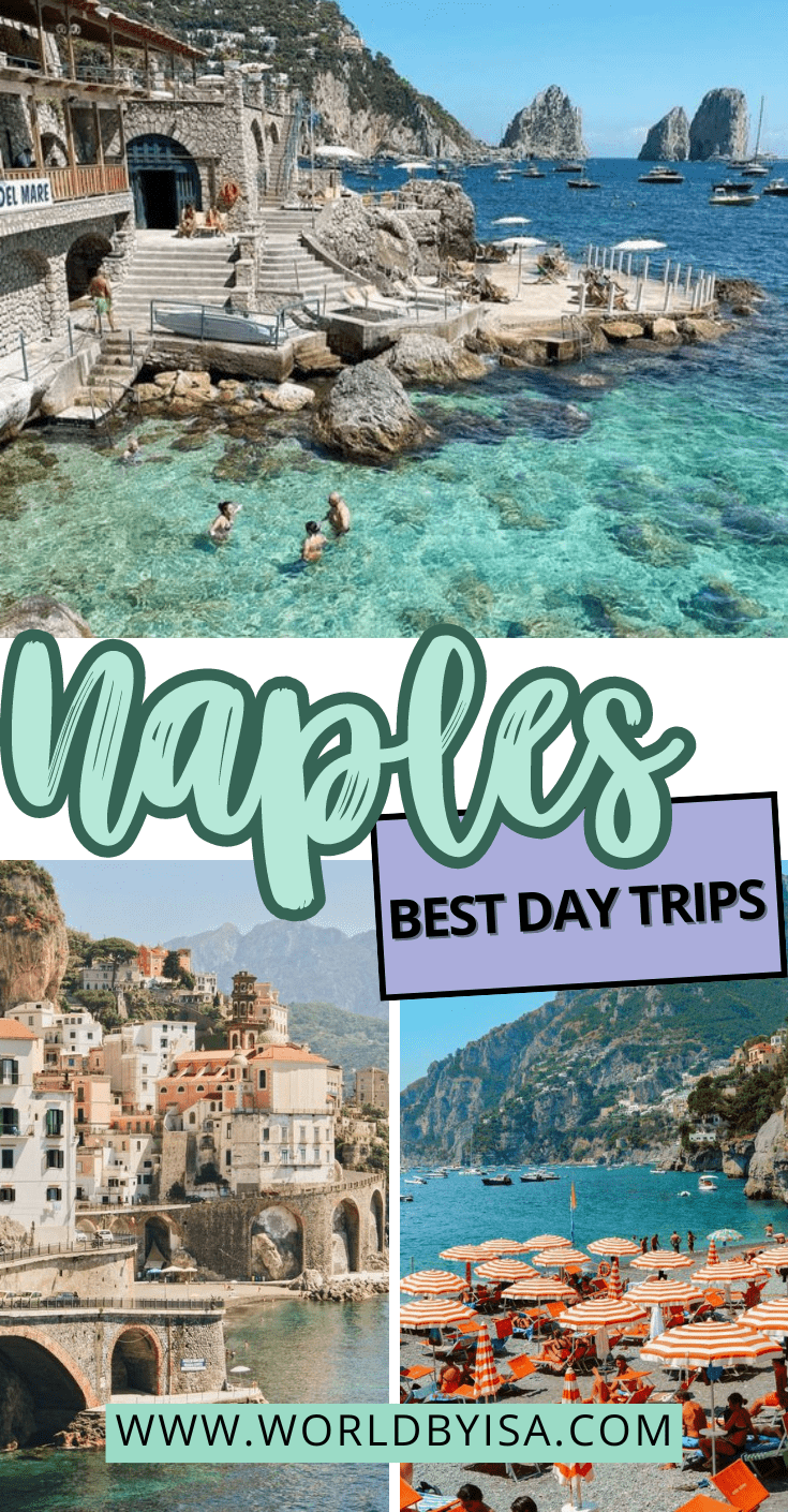 Best Day Trips from Naples, Italy in 2024 (+ Tours) – World by Isa