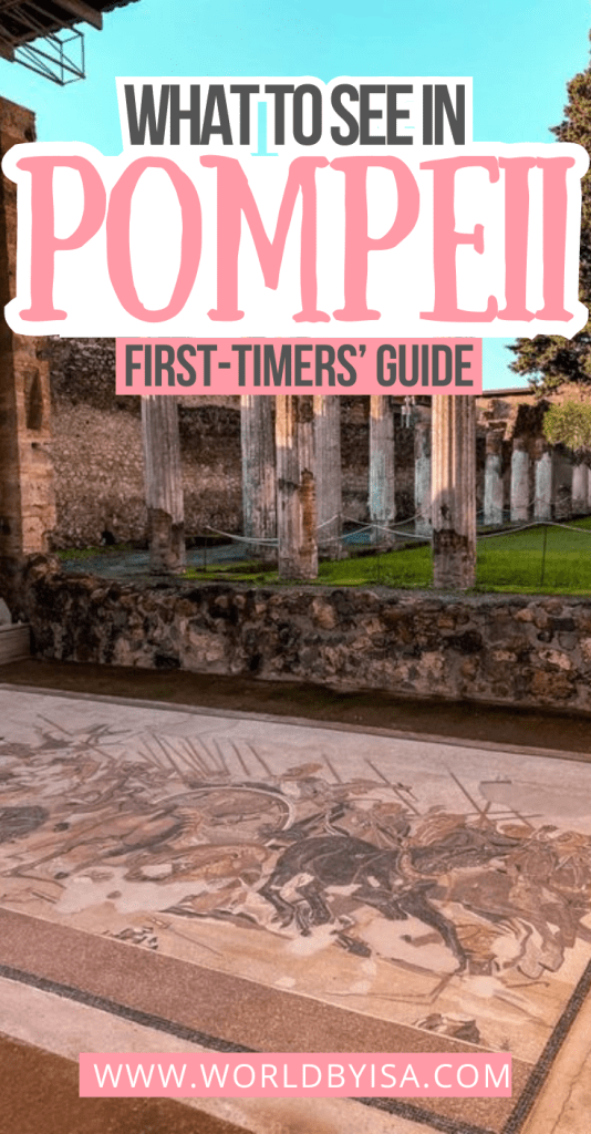 Visiting Pompeii Guide: What to see on your first visit to Pompeii ...